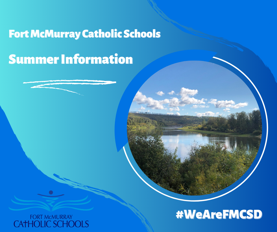 Fort McMurray Catholic Schools Summer Information